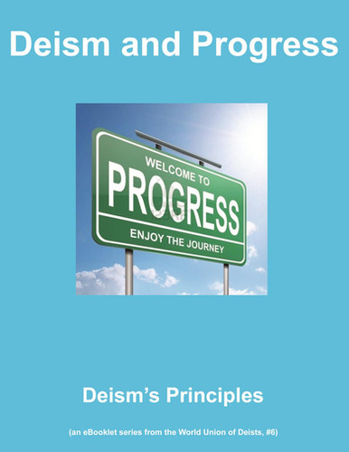 Deism’s Principles eBooklet #6 Deism and Progress | WorldUnionofDeists