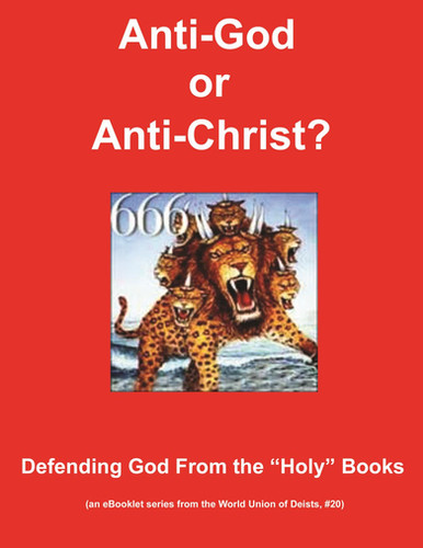 Defending God From the "Holy" Books #20 Anti-God or Anti-Christ ...
