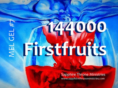 MEL GEL #7 - 144000 FirstFruits | SapphireThrone