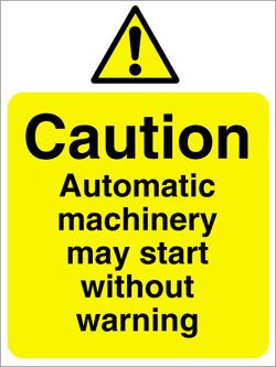 Caution Automatic Machinery Sign/Sticker | safetysigncentre