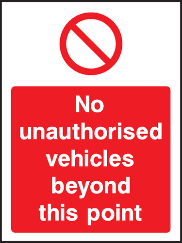 No Unauthorised Vehicles Sign/Sticker | Safety Sign Centre