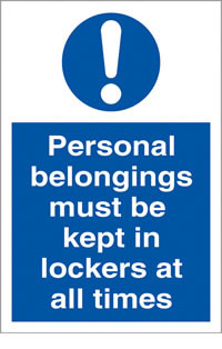 Personal Belongings Must Be Kept In Locker Sign | Safety Sign Centre
