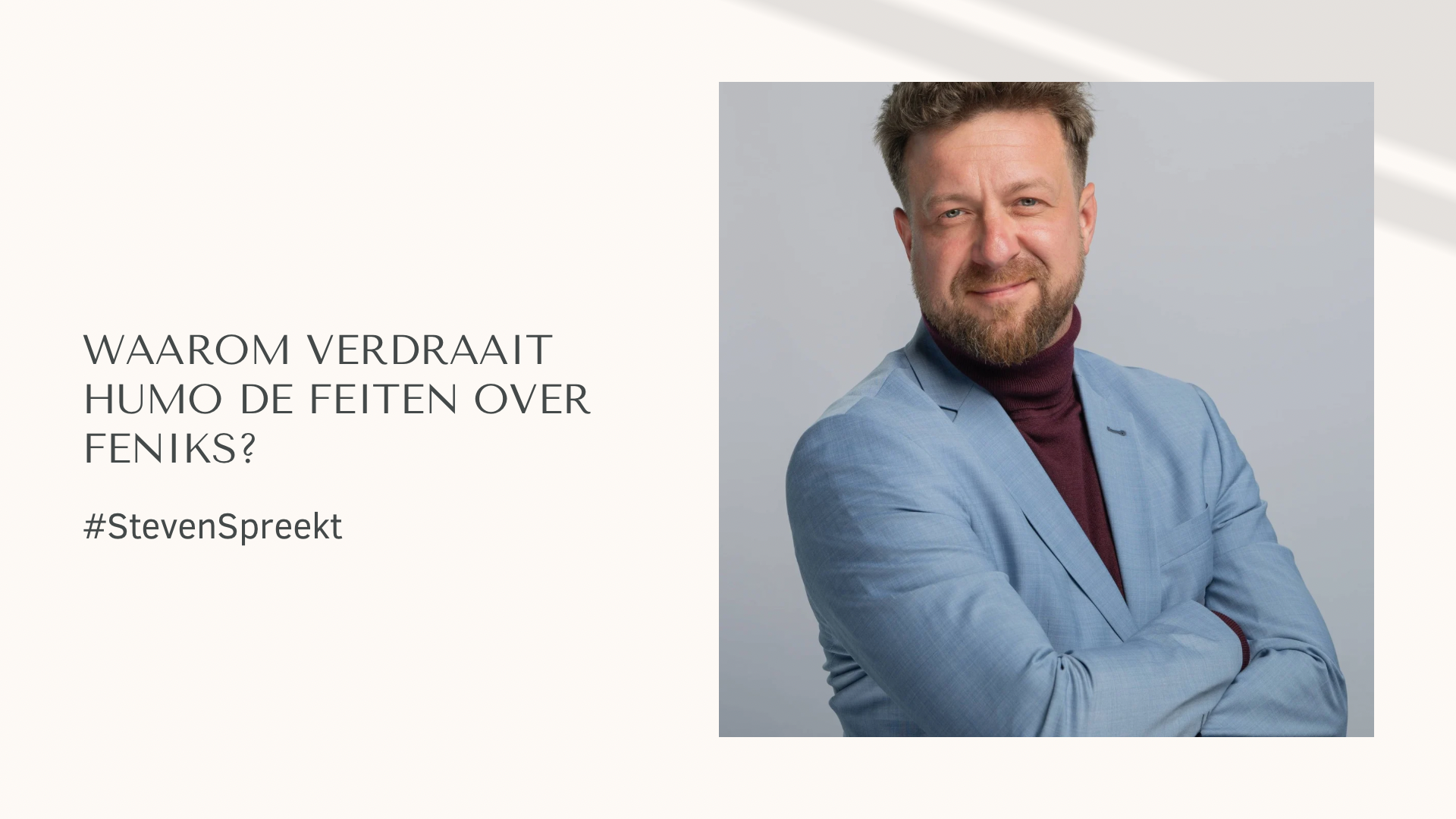 Waarom verdraait Humo de feiten over Feniks?