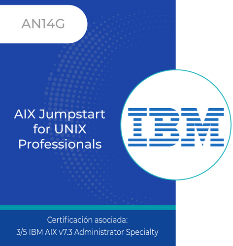 AN14G | AIX Jumpstart for UNIX Professionals | Netec