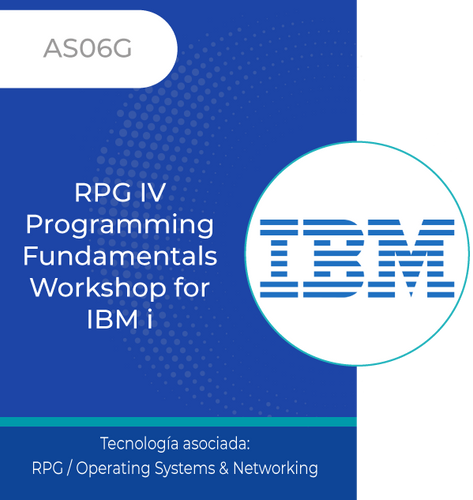 AS06G | RPG IV Programming Fundamentals Workshop for IBM i | Netec