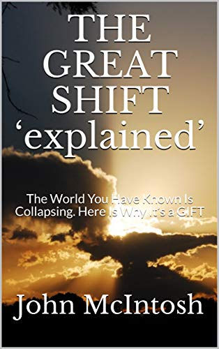 THE GREAT SHIFT - Explained