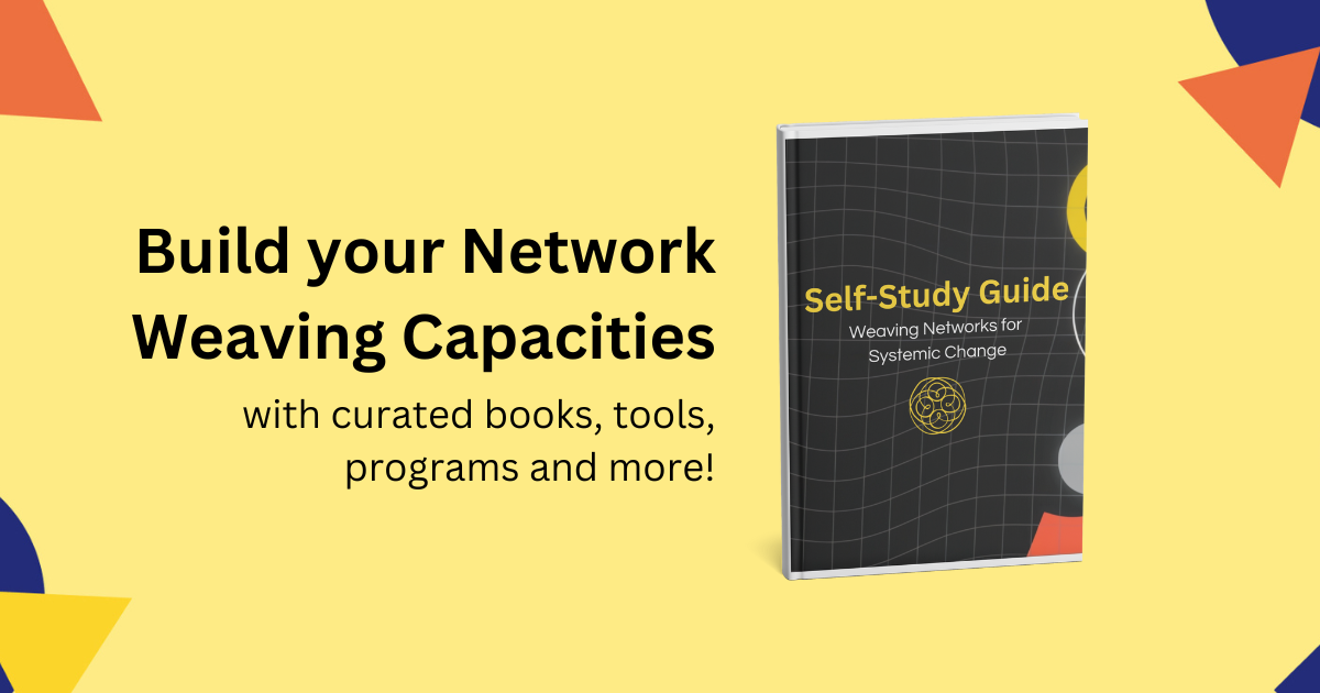 Self Study Guide: Weaving Networks for Systemic Change