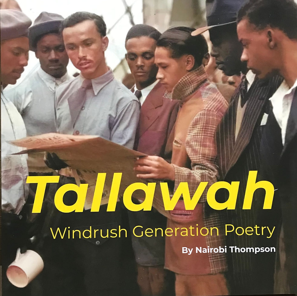 Tallawah: Windrush Generation Poetry | Nairobi Thompson