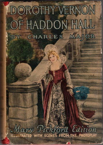 DOROTHY VERNON OF HADDON HALL (1924) US Photoplay Edition Book ...