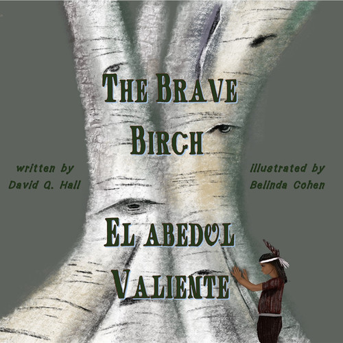 The Brave Birch / El Abedul Valiente | tree-shadow-press