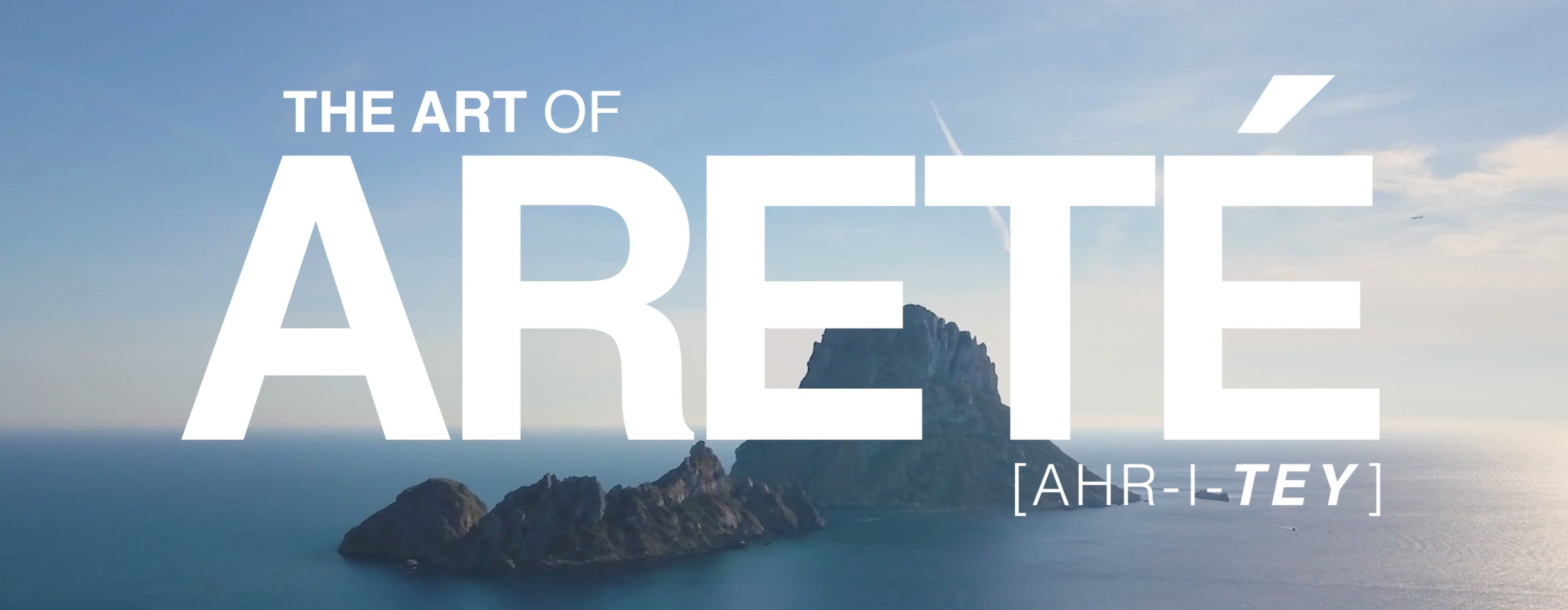 The Art of Areté