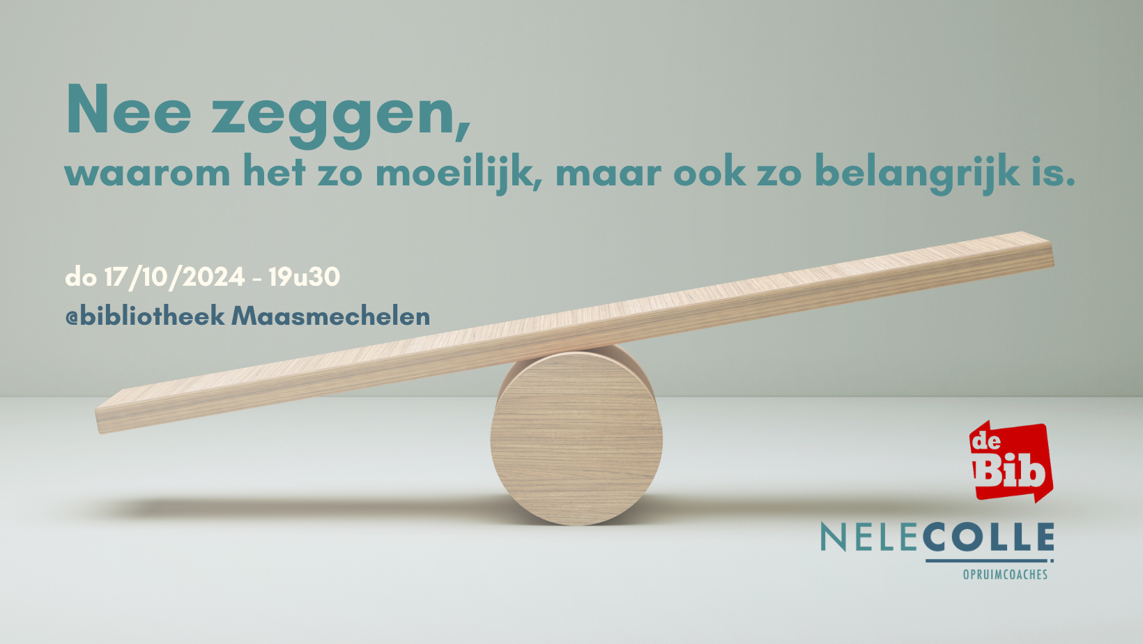 Maasmechelen (BE) - NEE ZEGGEN, waarom het zo belangrijk, maar ook zo ...