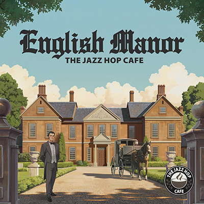 English Manor (Digital Album) | The Jazz Hop Café