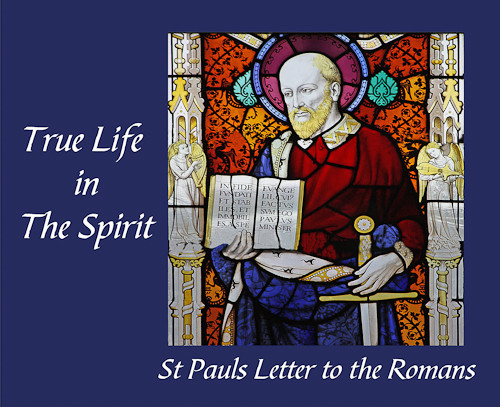 True Life in the Spirit: St Paul's Letter to the Romans | Frances Hogan