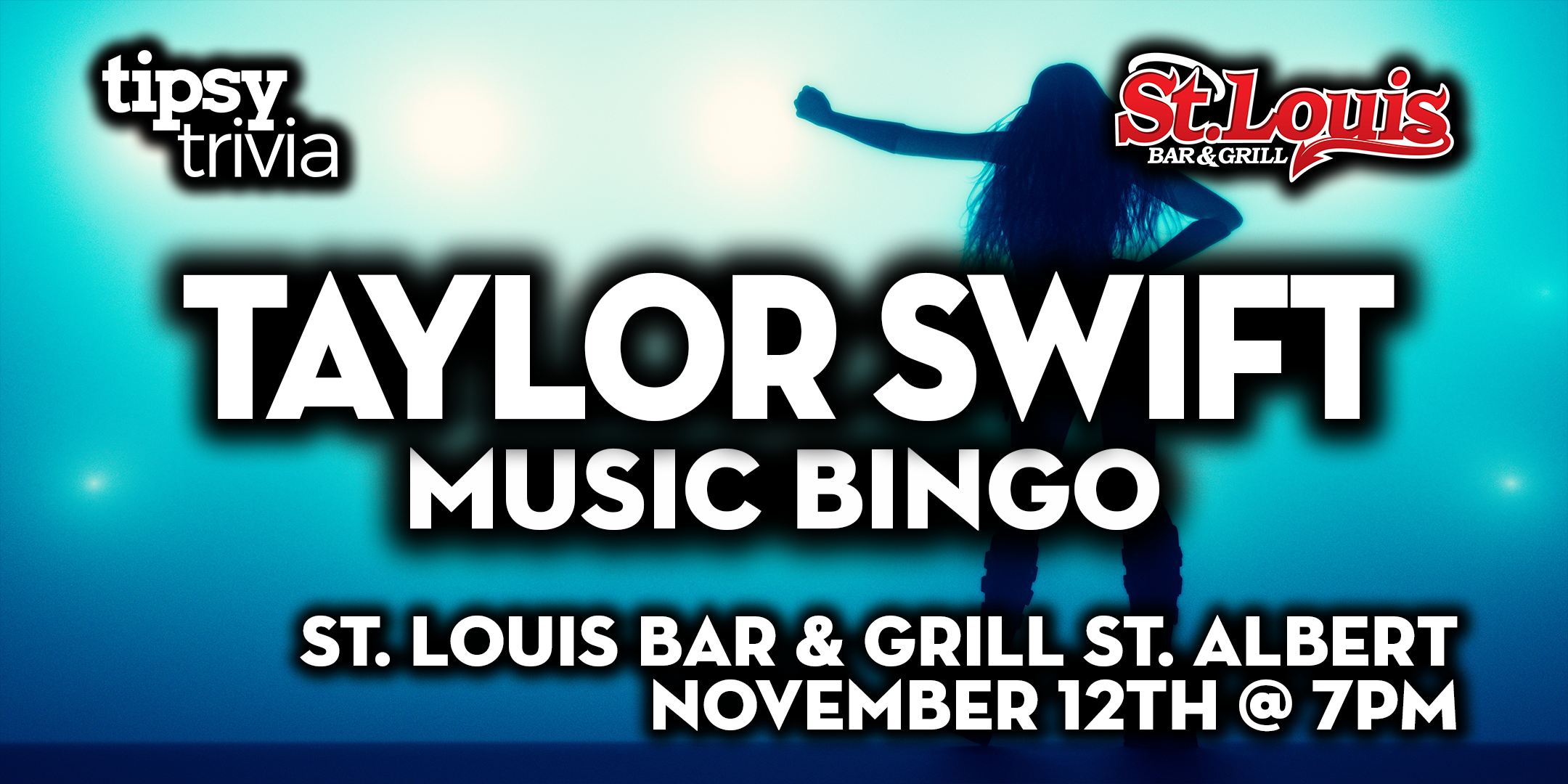 St. Albert: St. Louis Bar & Grill - Taylor Swift Music Bingo - Nov 12 ...