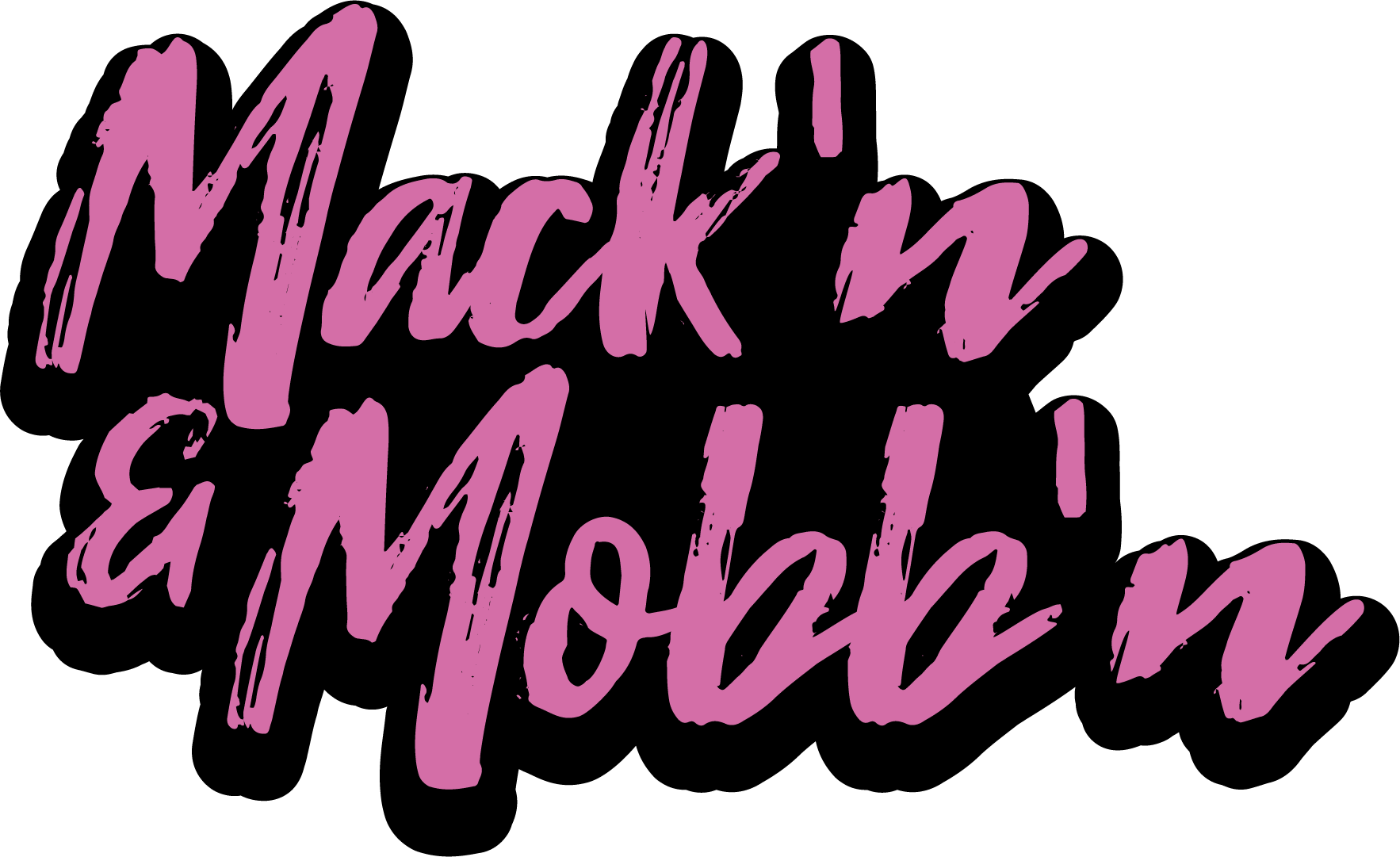 SHOP | Mack'n & Mobb'n