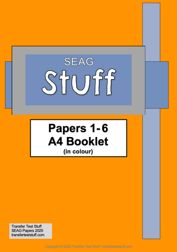 SEAG Papers 1-6 Booklet | Transfer Test Stuff