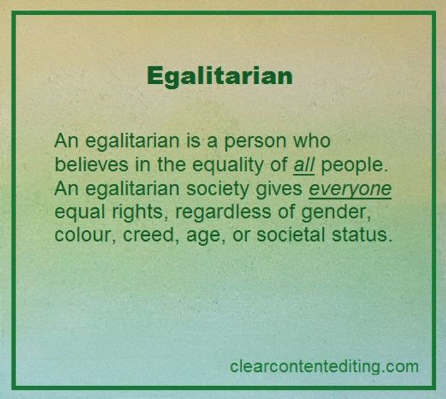 WHEN EGALITARIAN SOCIETIES WERE A REALITY