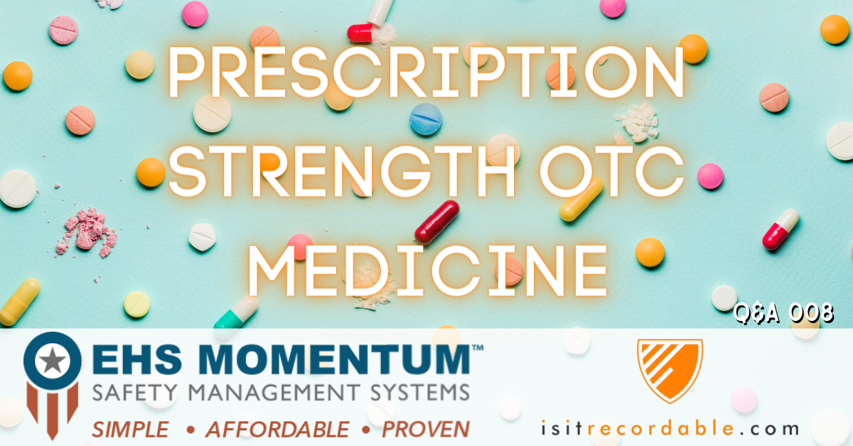 Prescription Strength OTC Medicine