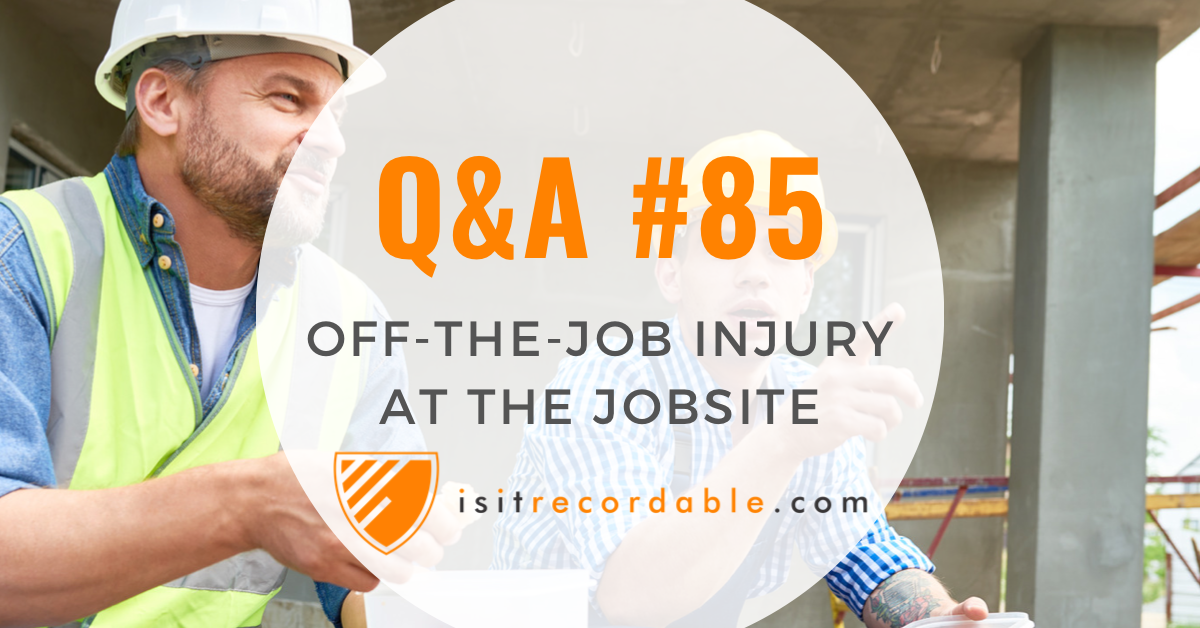 Off-the-Job Injury at the Jobsite