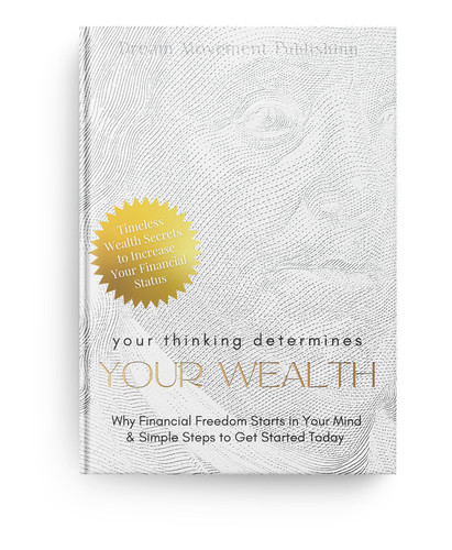 Your Thinking Determines Your Wealth | Dream Movement