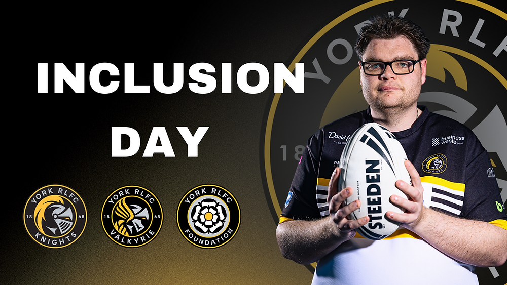 York RLFC's Inclusion Day returns!