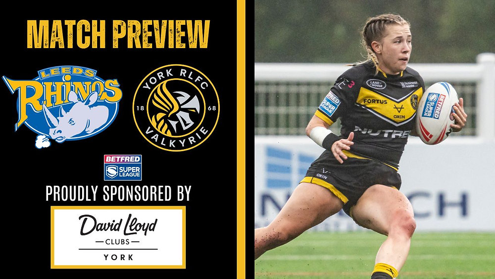 Leeds Rhinos v York Valkyrie: Match Preview