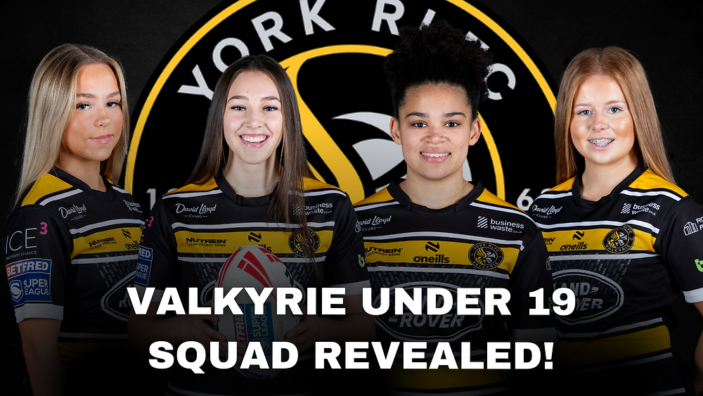 York Valkyrie Under 19 squad named!
