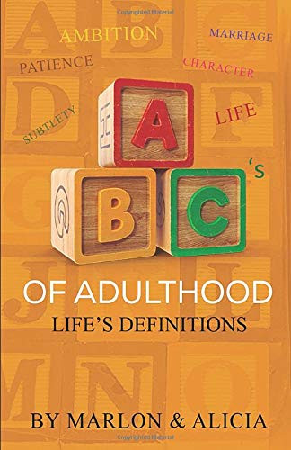 THE ABC'S OF ADULTHOOD: Life's Definition | FreebirdPublishers
