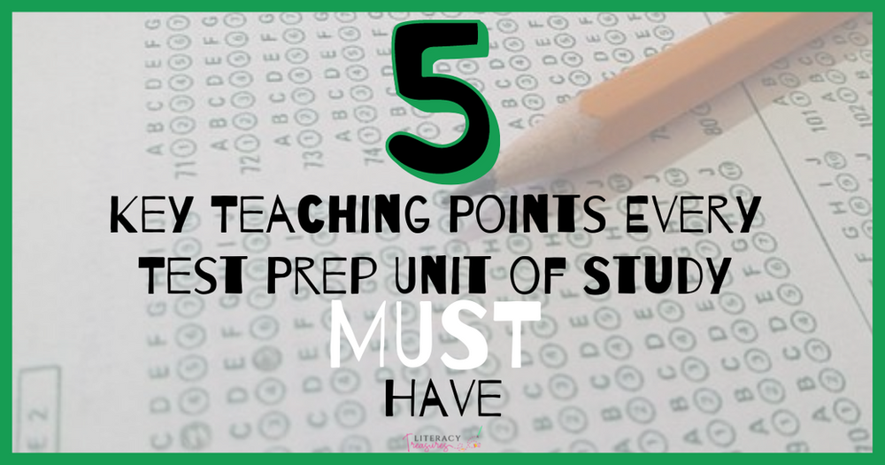 5 Key Teaching Points for Reading Test Prep