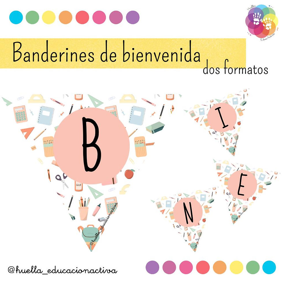 Banderines de bienvenida | Huellaeducactiva