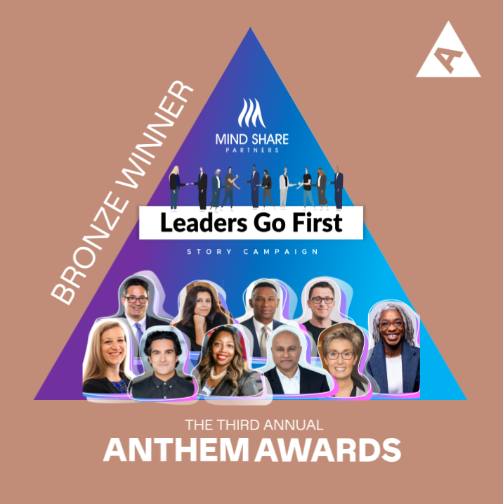 Mind Share Brings Home Bronze for Its "Leaders Go First" campaign