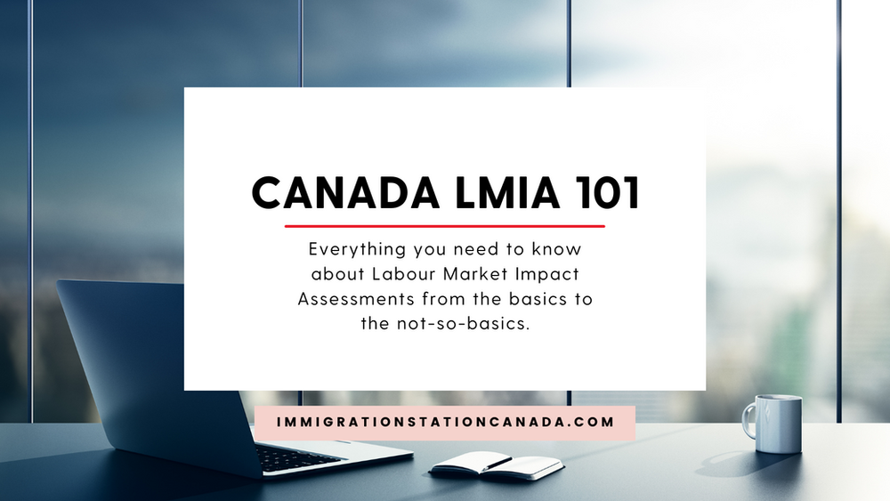 Canada LMIA - Labour Market Impact Assessment - 101