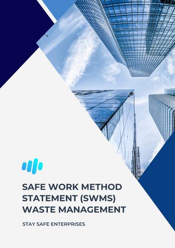 Safe Work Method Statement (SWMS) Waste Management | StaySafe Consulting