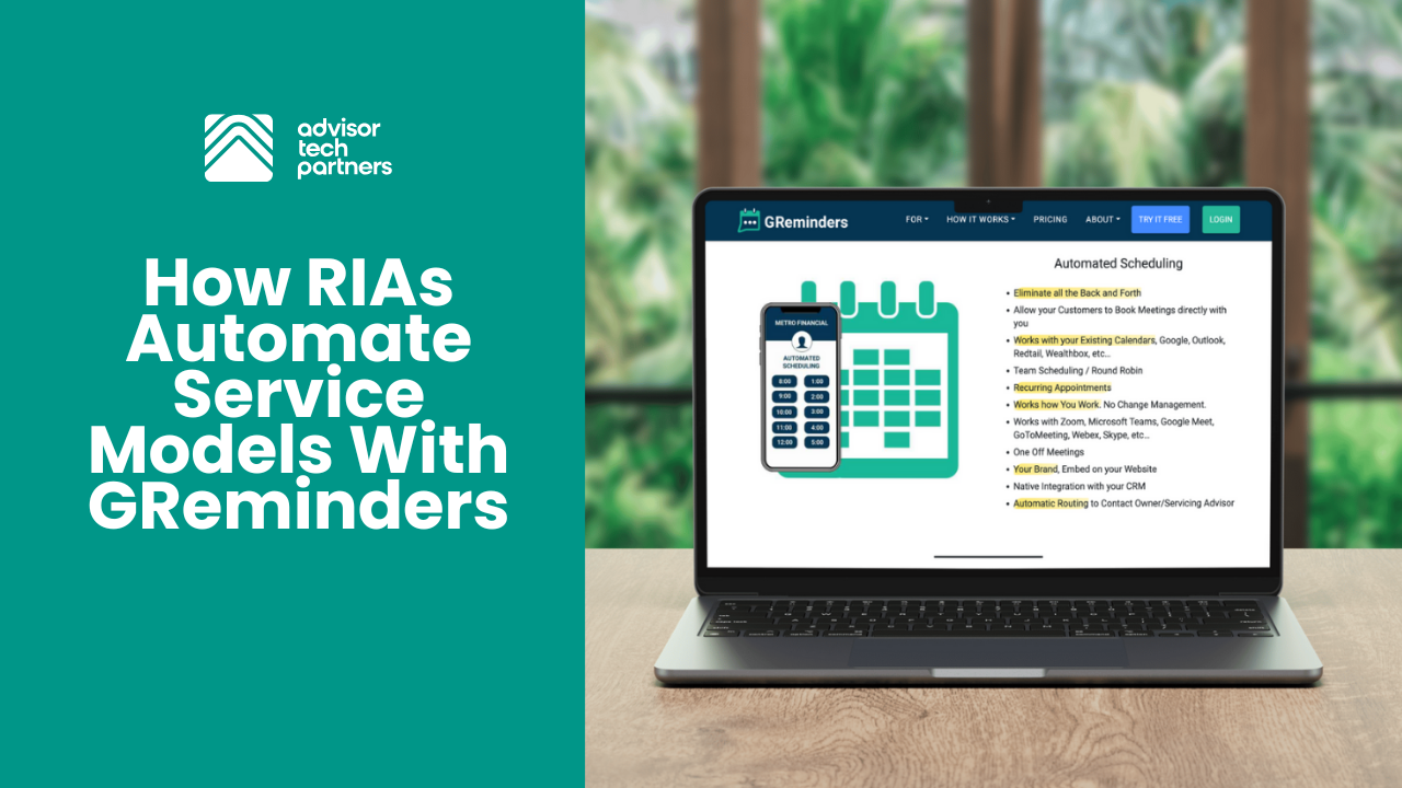 How RIAs Use GReminders to Automate Their Service Model and Eliminate ...