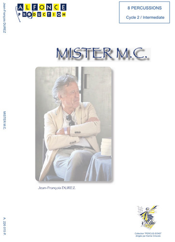 Mister M.C. / J-F. Durez | Alfonce Production