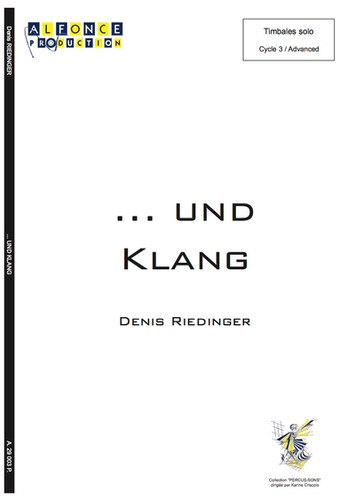 Und Klang ... / D. Riedinger | Alfonce Production