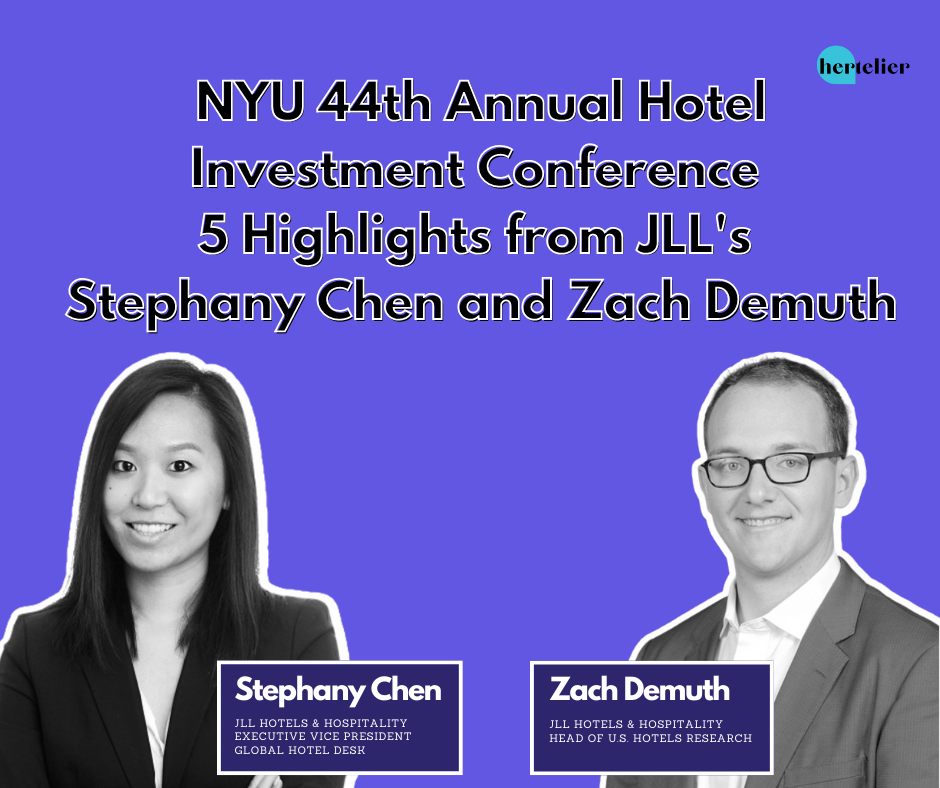 NYU 44th Annual Hotel Investment Conference: 5 Takeaways from JLL's ...