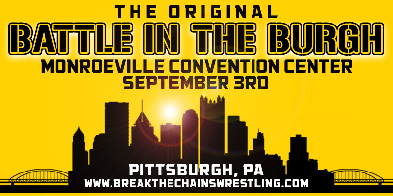 Battle In The Burgh | Break The Chains