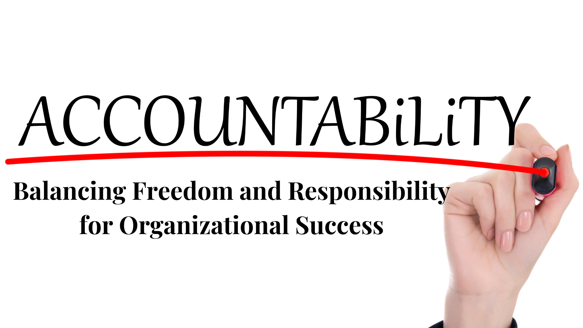 Accountability Equation: Balancing Freedom & Responsibility | SKOR