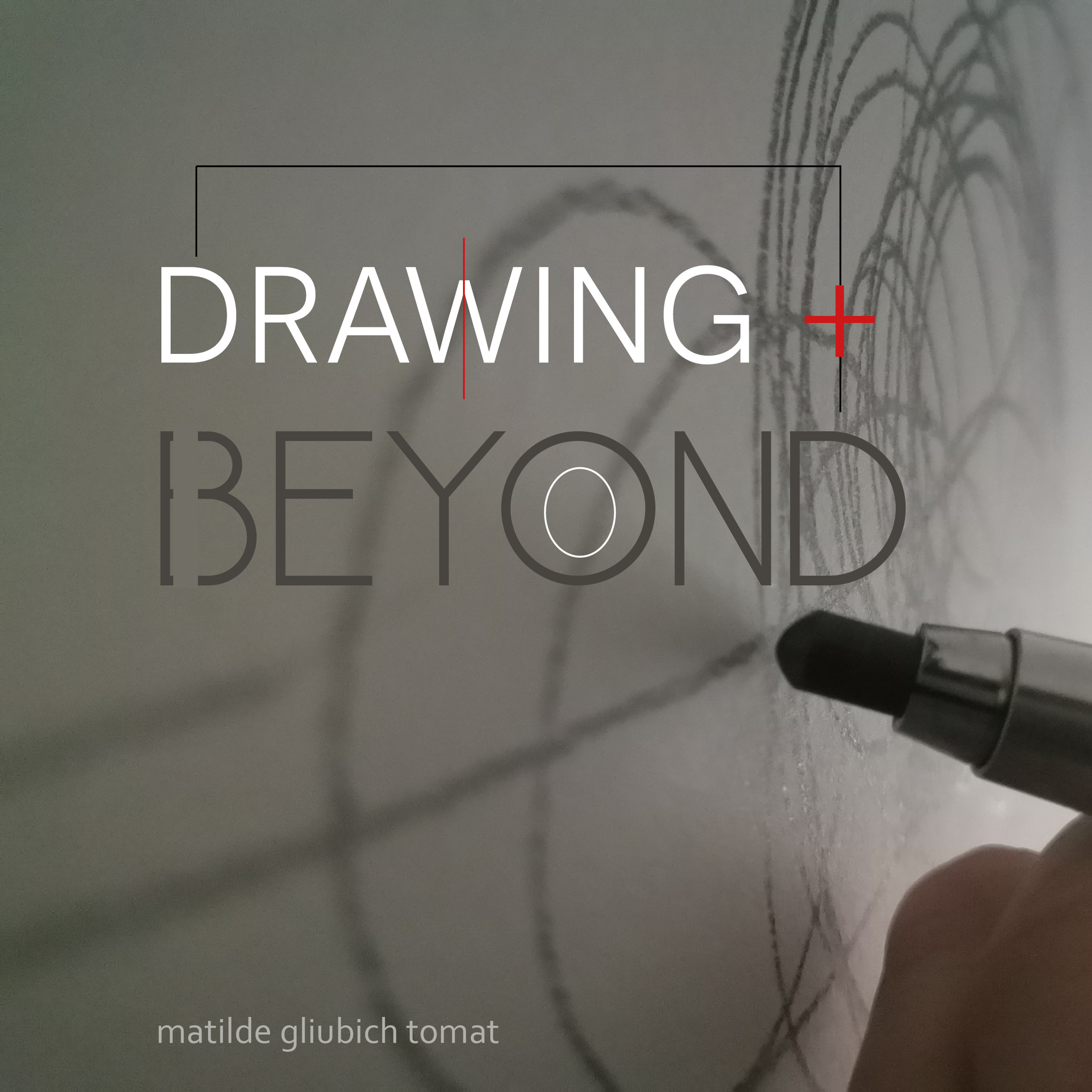 drawing + BEYOND | matilde tomat