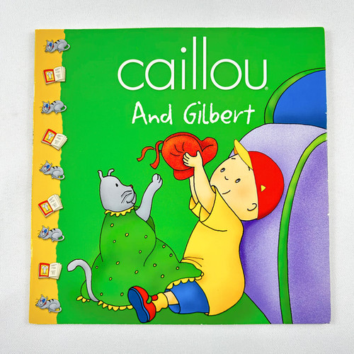 Caillou And Gilbert | The Attic Bookstore