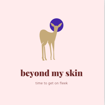 beyond my skin