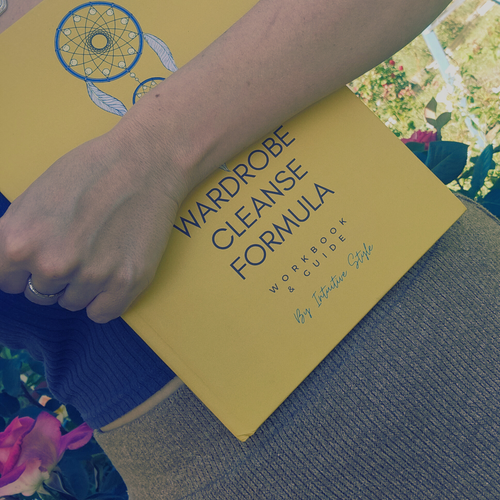 The Intuitive Wardrobe Cleanse Formula | Style Rituals | Intuitive Style