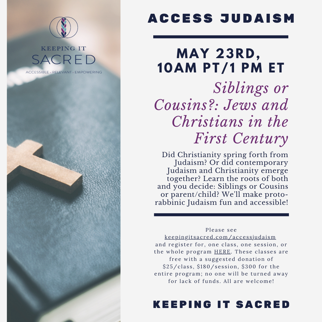 Access Judaism: Siblings or Cousins: Jews and Christians in the First ...