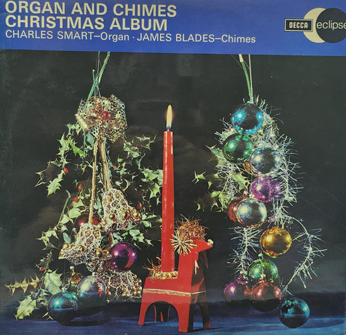 Charles Smart • James Blades – Organ And Chimes Christmas Album | 港膠所 ...
