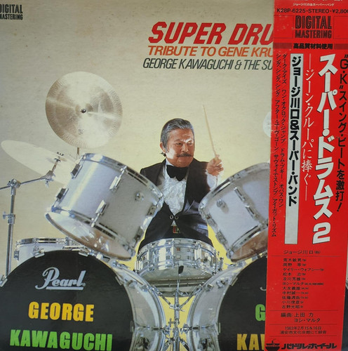 George Kawaguchi & The Super Band ‎– Super Drums 2 Tribute To Gene ...