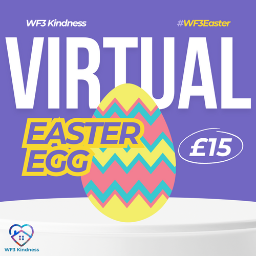 £15 Virtual Easter Egg | WF3 Kindness