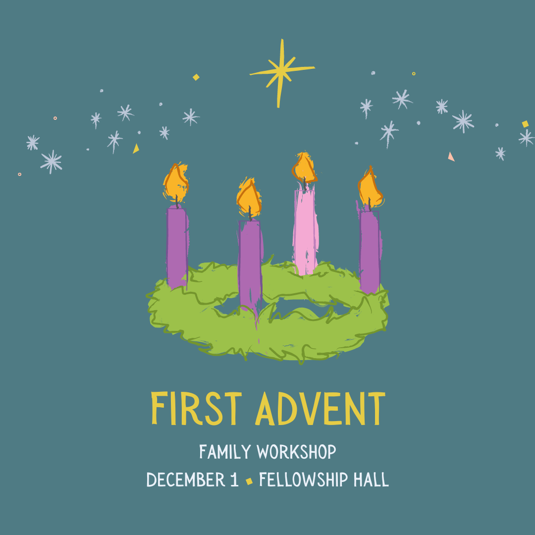 First Advent Family Workshop | First Pres