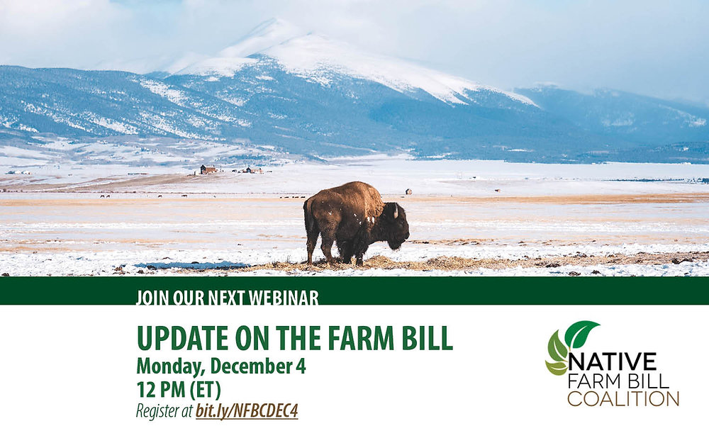 An Update on the Farm Bill from the Native Farm Bill Coalition